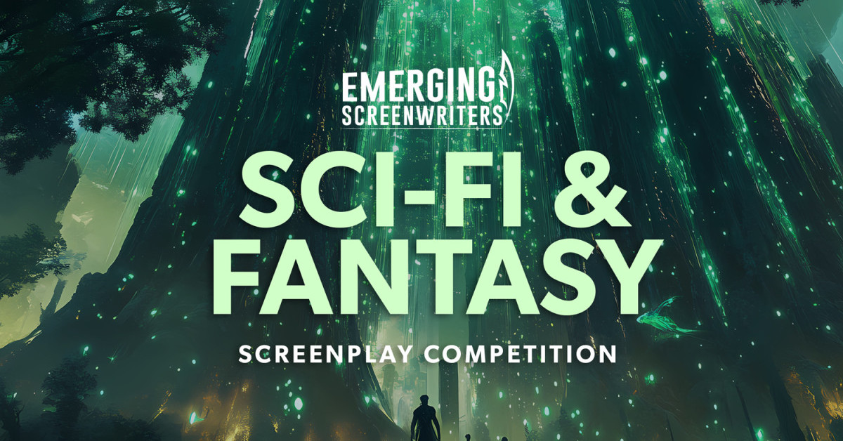 Emerging Screenwriters Sci-Fi & Fantasy Screenplay Competition (2025 ...