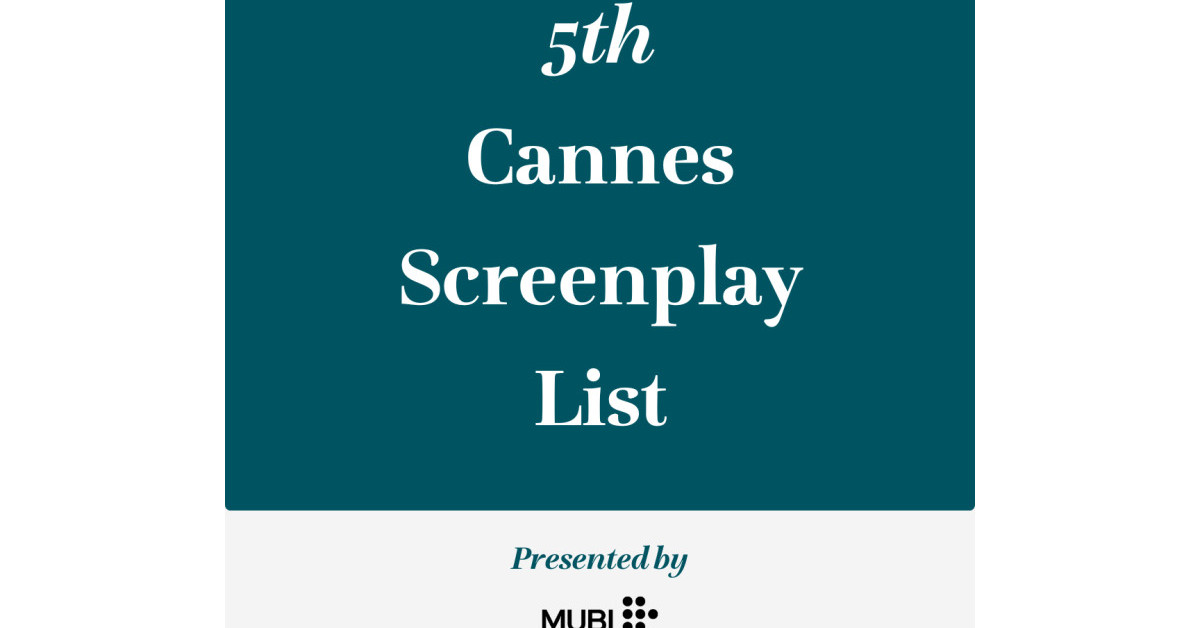 Wscripted's Cannes Screenplay List (5th) - Coverfly