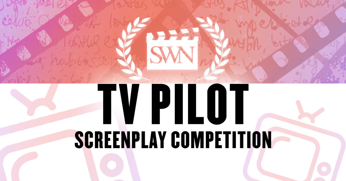SWN TV Pilot Screenplay Competition (Spring 2023) - Coverfly